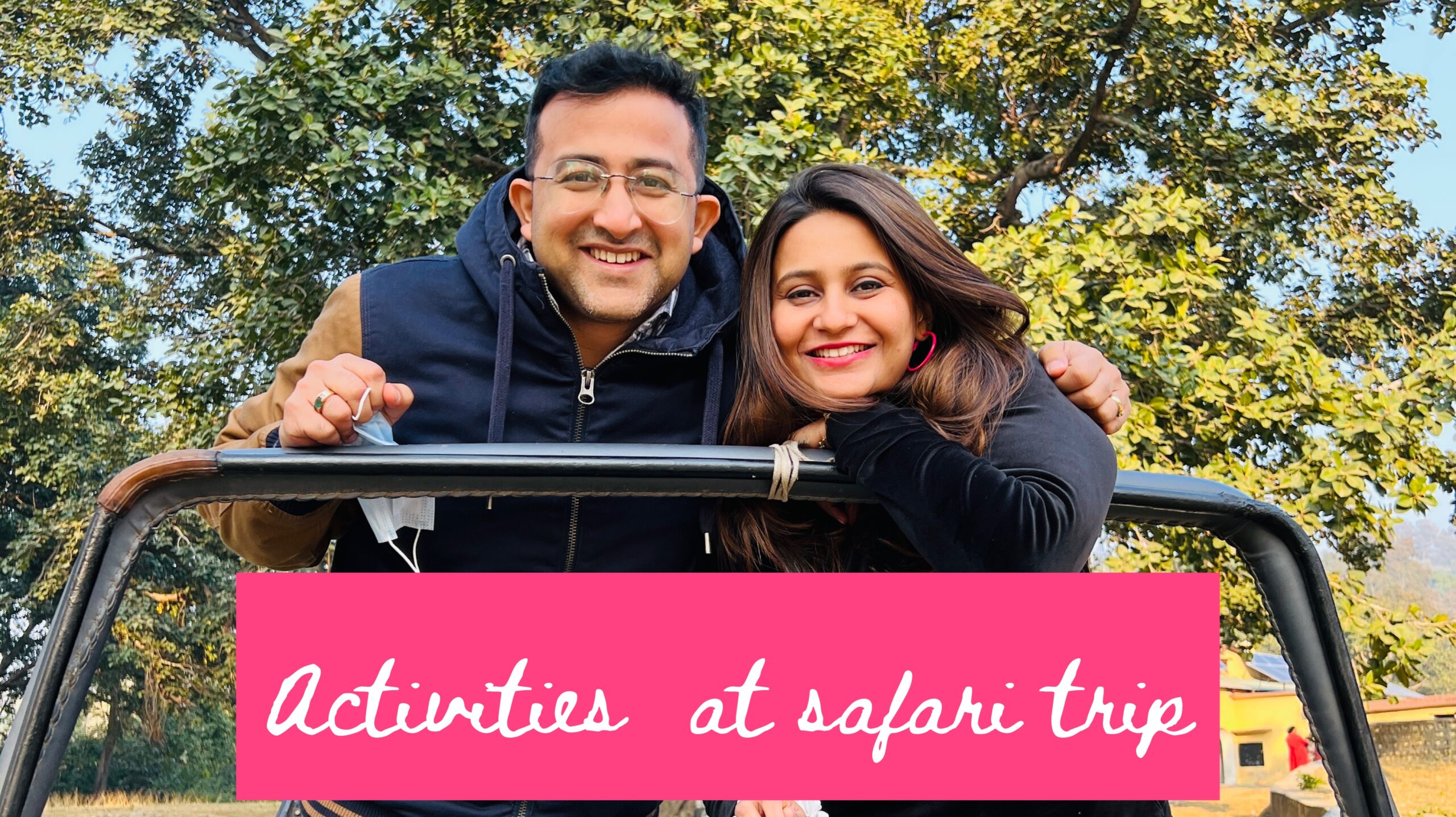 Simple Ways to Engage kids in a Jungle Safari Trip - The Positive Diary